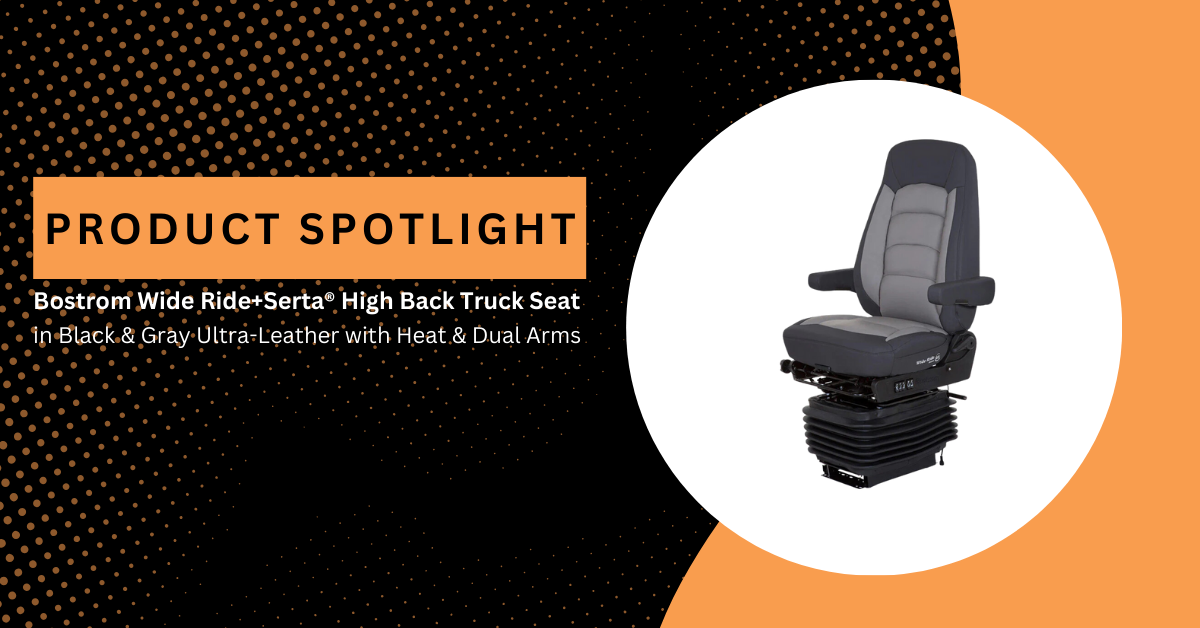 Product Spotlight: Bostrom Wide Ride+Serta® High Back Truck Seat in Bl
