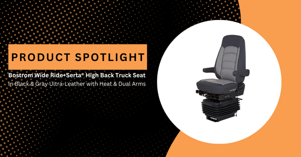 Product Spotlight: Bostrom Wide Ride+Serta® High Back Truck Seat in Bl
